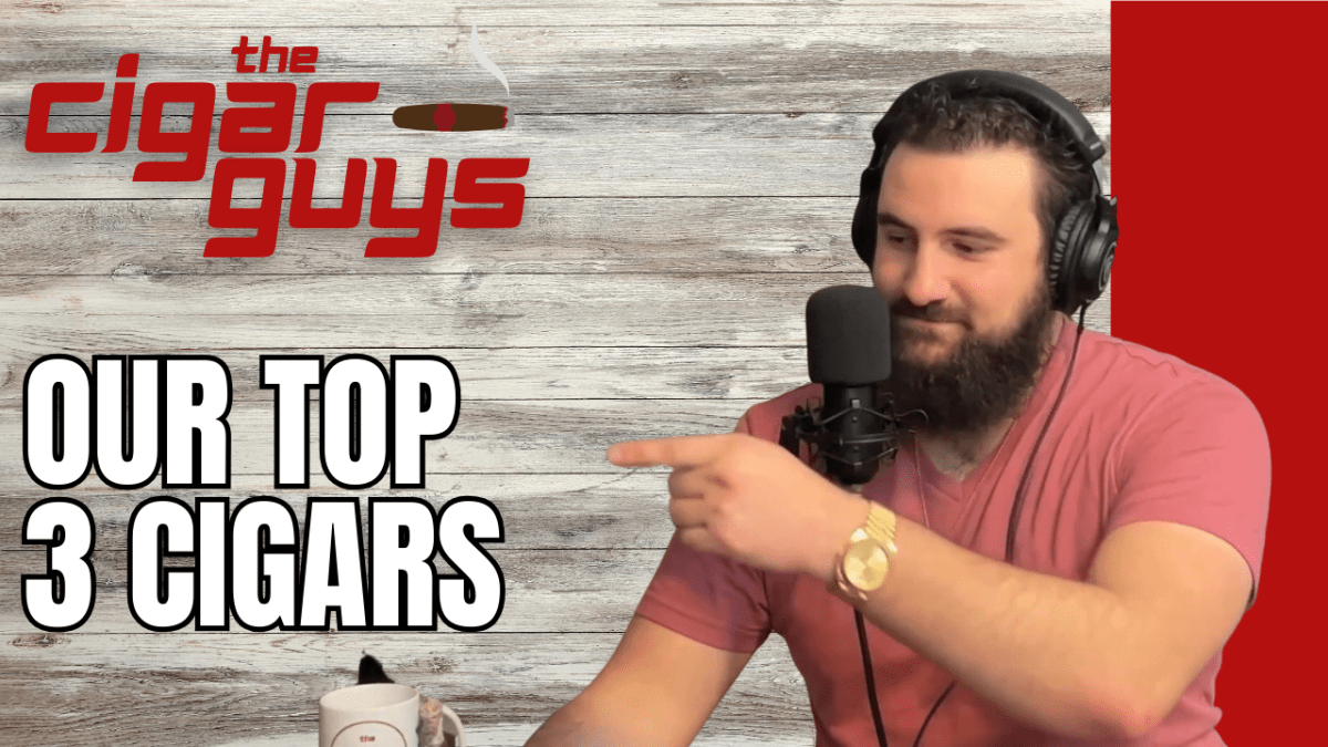 Our Top 3 Favorite Cigars – The Cigar Guys